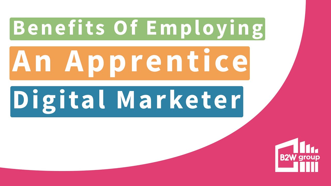 Benefits Of Employing A Digital Marketing Apprentice