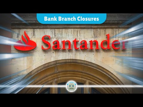 Santander to Close 95 UK Branches, Putting 750 Jobs at Risk Amid Shift to Digital Banking