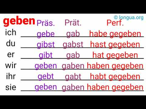Verben, Präsens, Präteritum, Perfekt, ich gebe, du gibst, er gibt, ich gab, du gabst, ihr gabt, wir