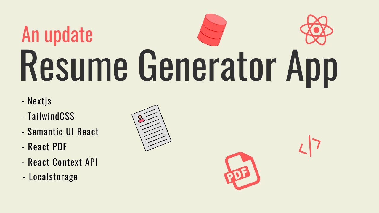 An update - Resume Generator App using Nextjs, TailwindCSS, React PDF, Semantic UI | Akash Devgan