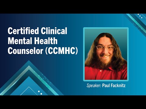 Certified Clinical Mental Health Counselor (CCMHC)