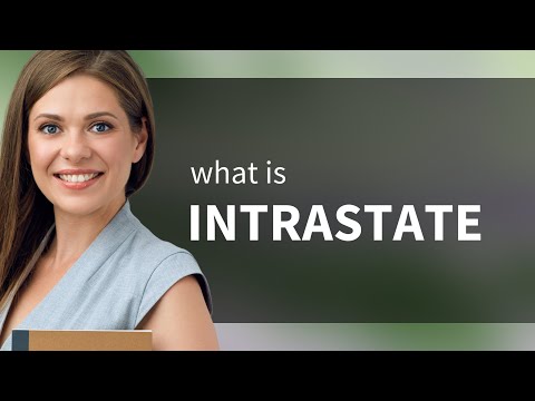 Intrastate | definition of INTRASTATE
