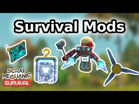 Steam Community :: Video :: The Best 10 Scrap Mechanic Survival Mods ...