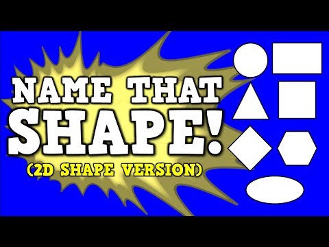 Name That Shape! (2D/flat shapes version) [identifying various 2D or "flat" shapes by name}