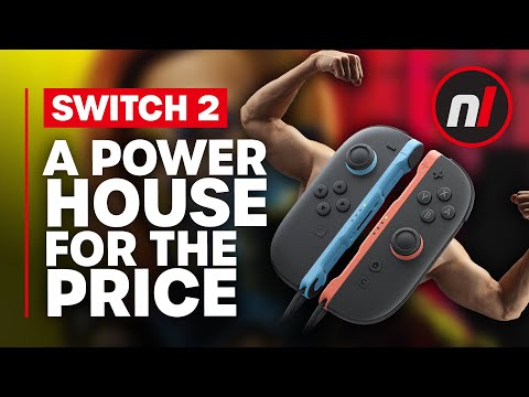 Switch 2 Is a Powerhouse for the Price