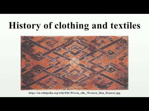 History of clothing and textiles