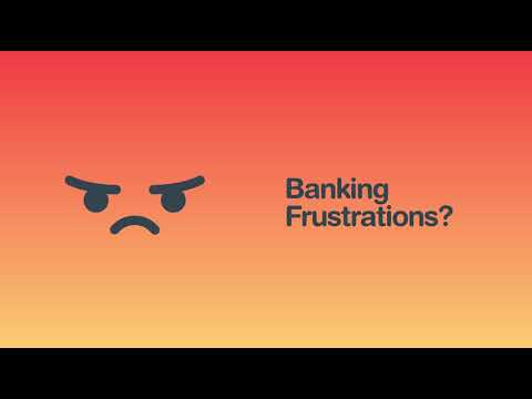 Banking Frustrations