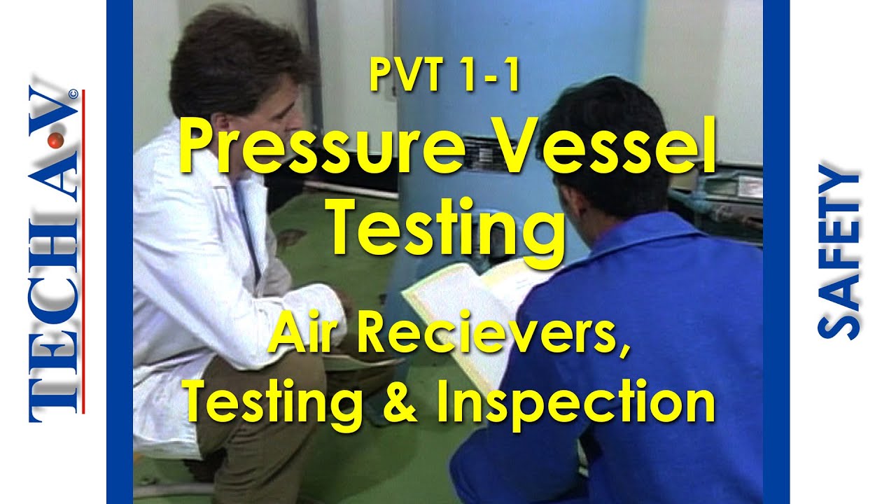 PVT 1-1 - PRESSURE VESSEL TESTING