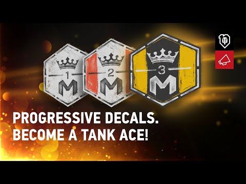 Progressive Decals: Become a Tank Ace! | Tanks: World of Tanks media ...