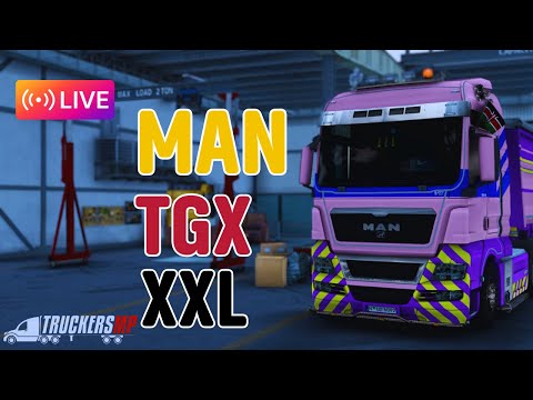 🚚MAN TGX XXL - ETS2 1.47 LIVE - Transporting goods in TruckersMP , Let's go to work.