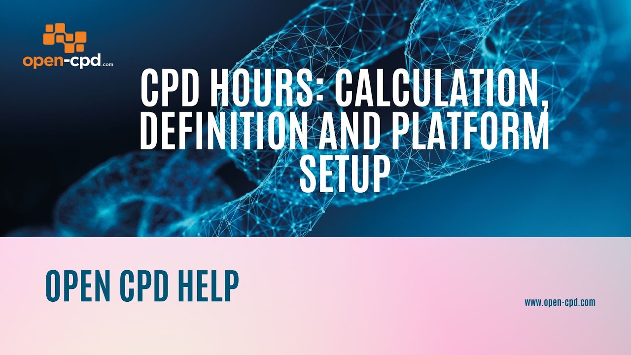 CPD Hours: Calculation, Definition and Platform Setup