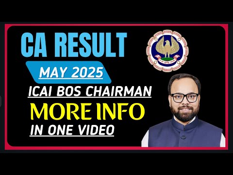 CA Exam May 2025 Result :- ICAI BOS Chairman
