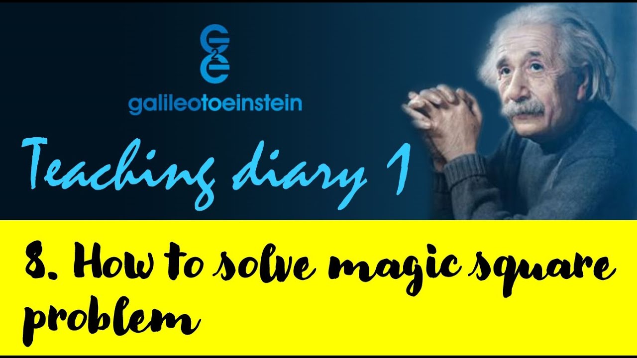 8. How to solve magic squares problem