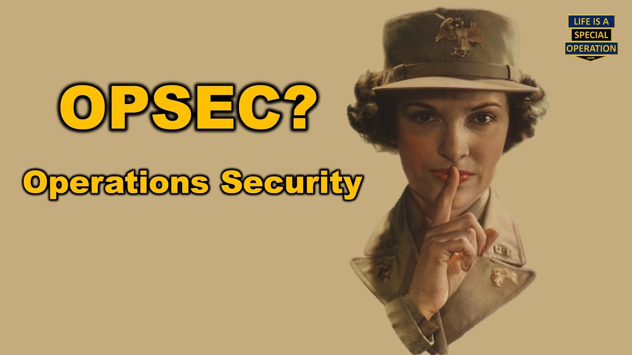 What is OPSEC?  - Operations Security