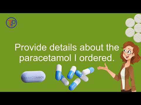 Provide details about the paracetamol I ordered | We are learning American English