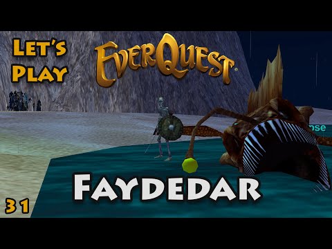 Let's Play: Everquest - 31 - Faydedar