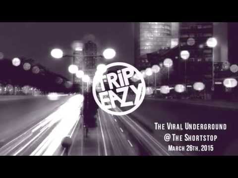 Trip Eazy LA Presents: The Viral Underground @ The Shortstop