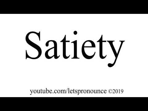 How to Pronounce Satiety