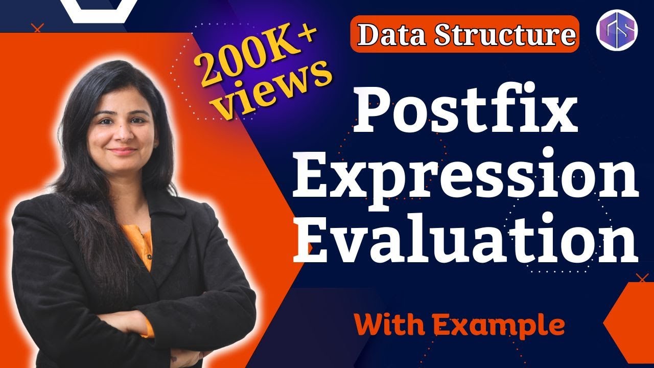 Lec-42: Postfix Expression Evaluation | Stack Application | Data Structure