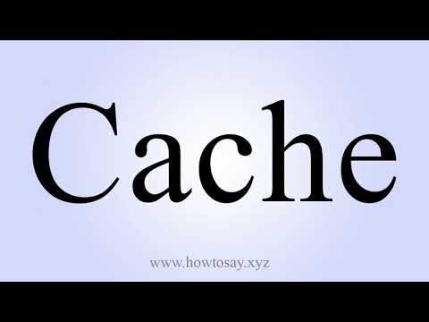 How to Say Cache