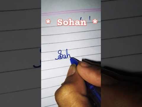 Sohan name handwriting comment your name is handwriting #shorts #writing #tips #cursive #sohan #name