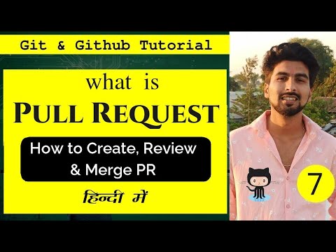 What is Pull Request in Github ? How to Create | Review | Merge Pull Request