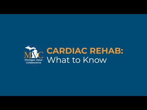 MVC Value-Based Initiative: Cardiac Rehabilitation