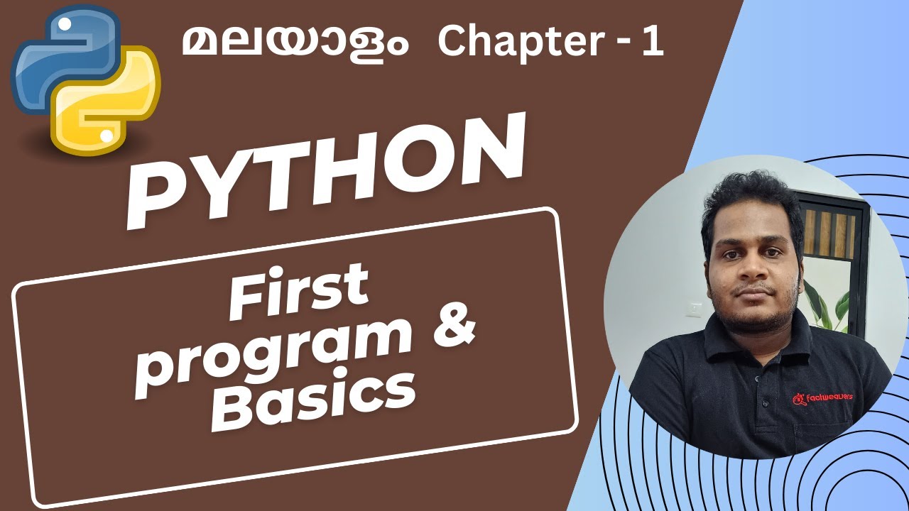 Part 1| Python Introduction | First Program & Basics | Python Tutorial Malayalam | Sarath chandran