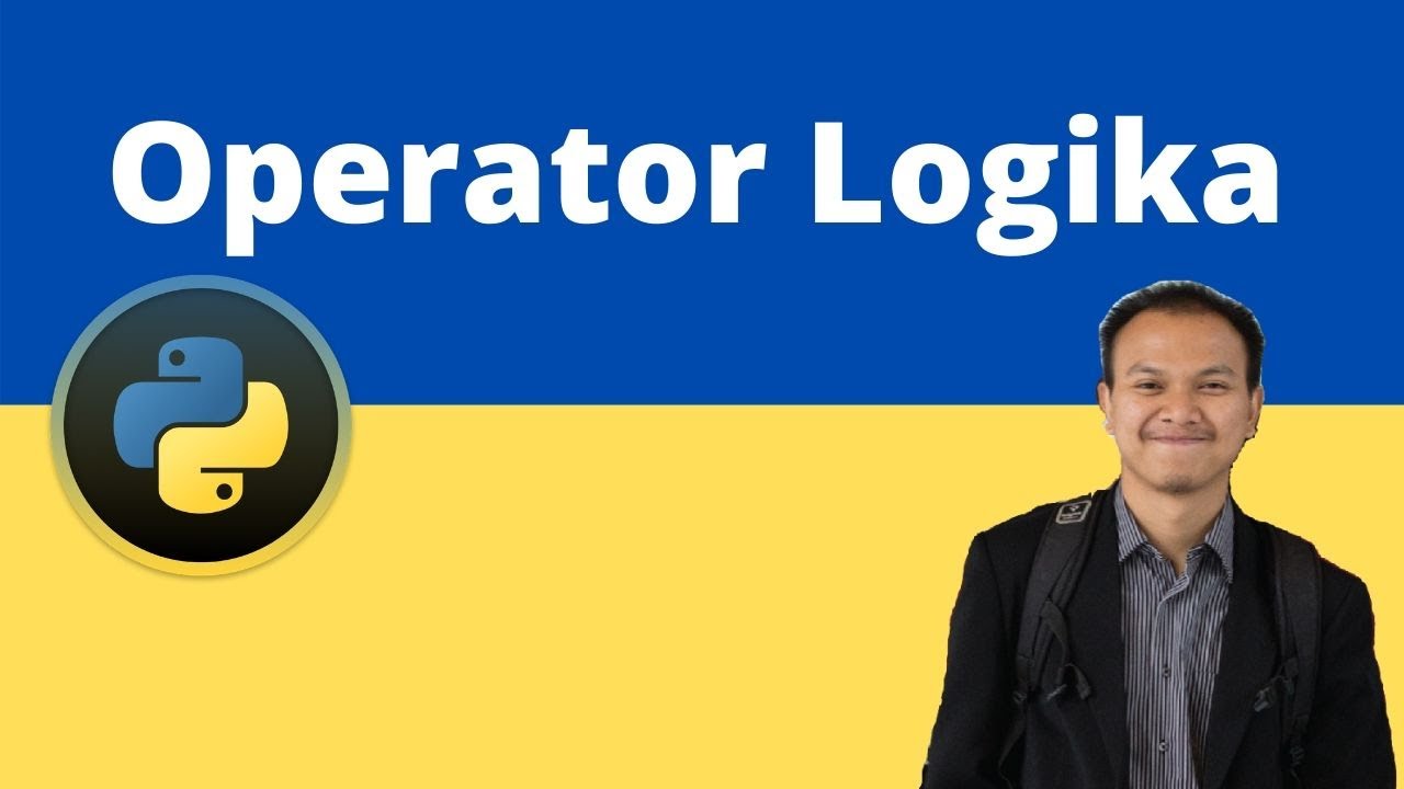 18. [Tutorial Python untuk pemula]  Operator logika