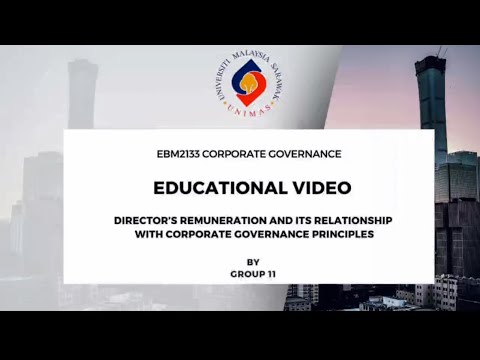 Director's Remuneration & Its Relationship with Corporate Governance Principle by Group 11.