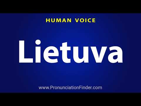 How To Pronounce Lietuva