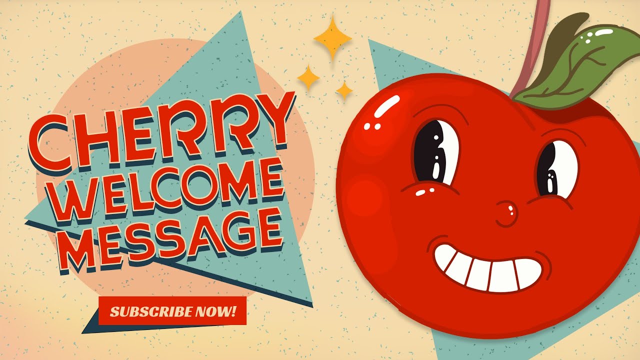Cherry Bot Tutorial - Welcome