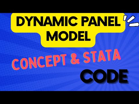 Dynamic Panel Econometrics- Concepts & STATA Code| GMM, PMG, MG, DOLS, FMOLS, Fixed & Random Effect|