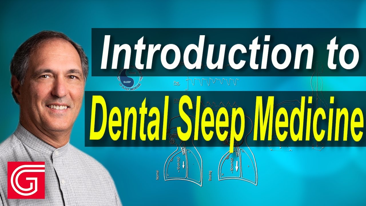 Introduction to Dental Sleep Medicine