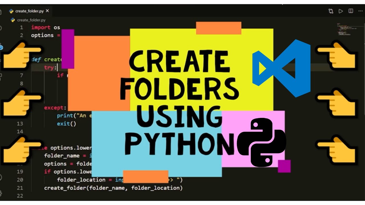 Create Folders (directories) Using Python scripts [2021]