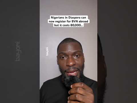 Nigerians in Diaspora can now register for BVN abroad but it costs 80,000 naira…