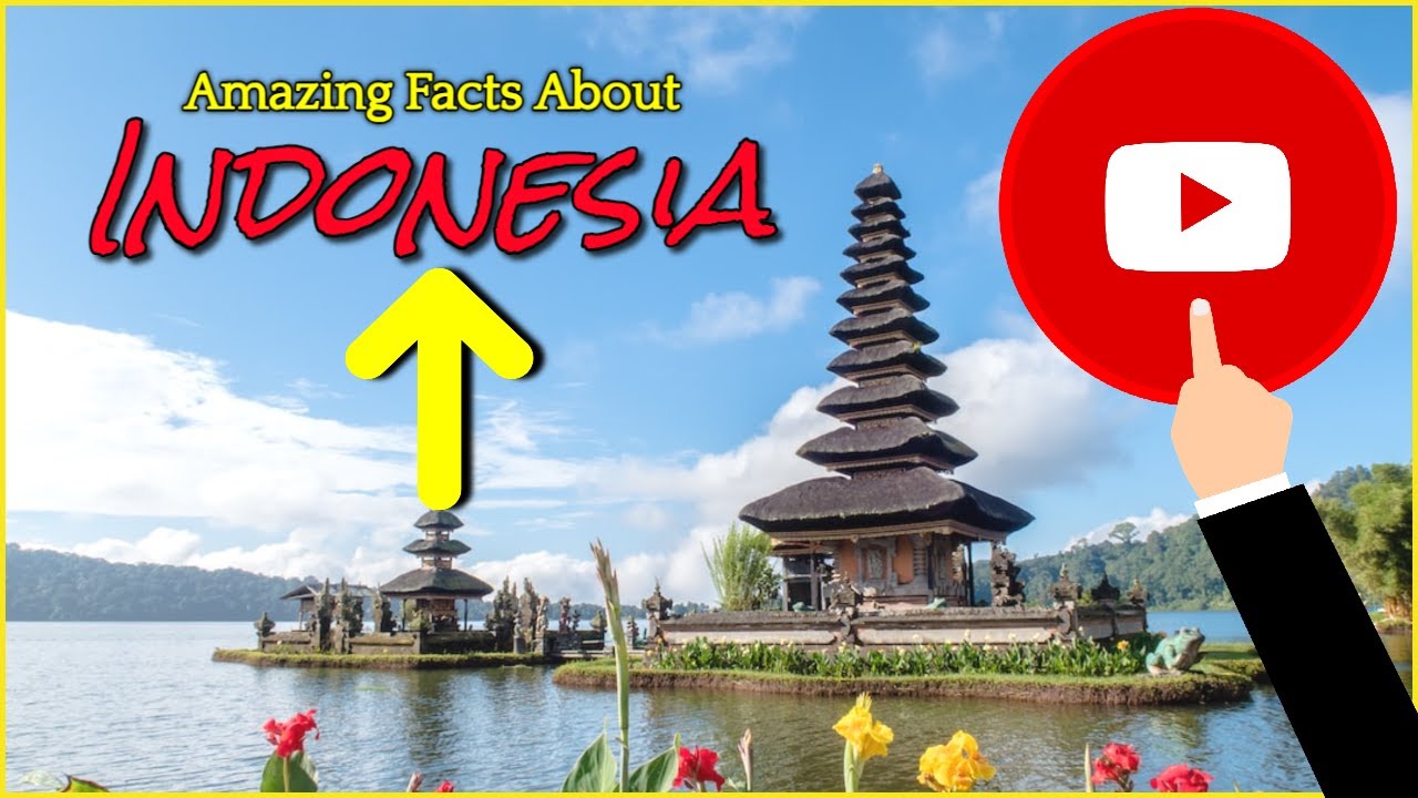 fun facts about Indonesia | surprising facts