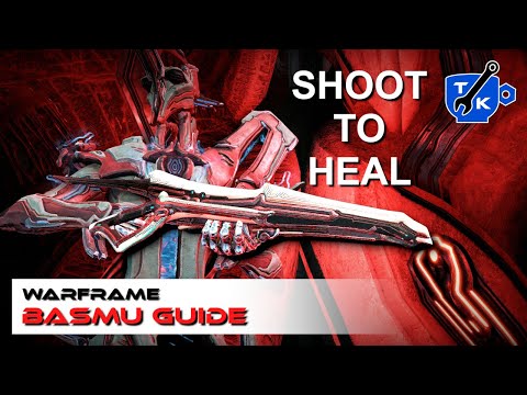 Basmu - the primary that heals you! | Warframe