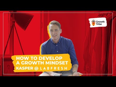 How to Develop a Growth Mindset | Labfresh
