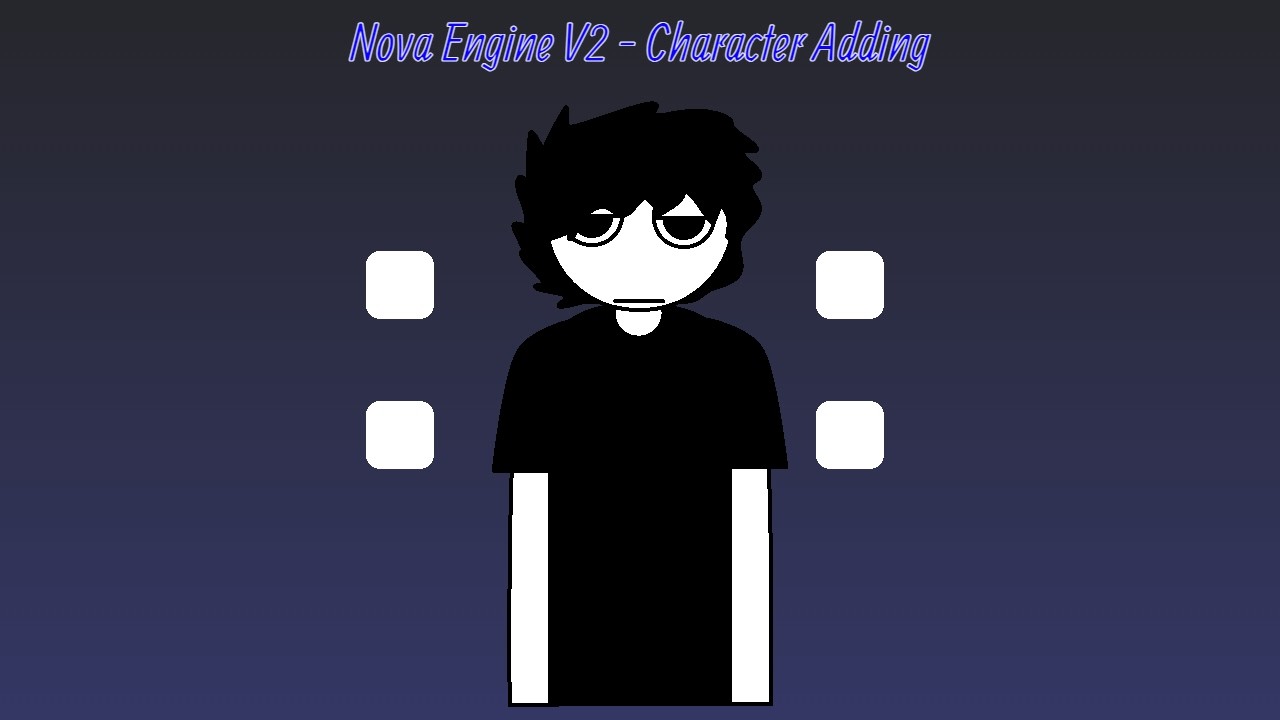 Nova Engine V2 - Character Adding
