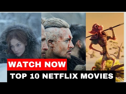 Must-Watch Movies on Netflix 2023 | Top 10 Releases You Can't Miss!
