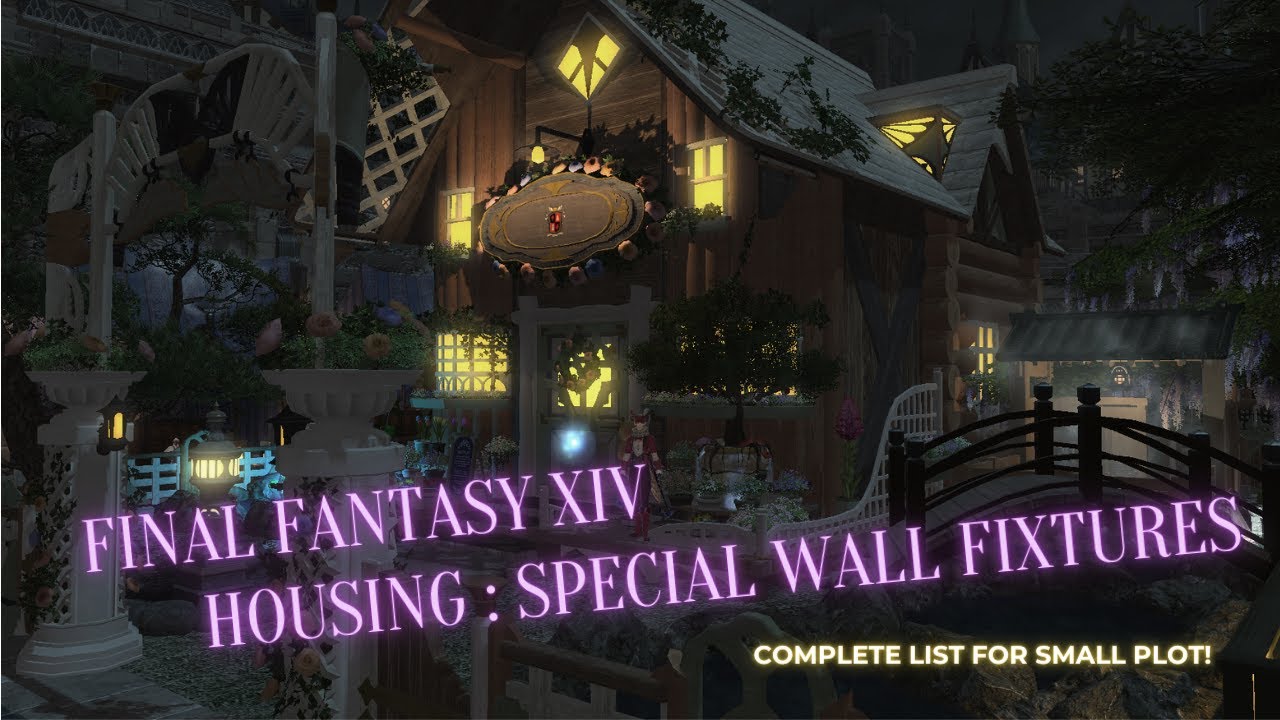 FINAL FANTASY XIV HOUSING GUIDE All Special Walls COMPLETE List for Cottage/Small House