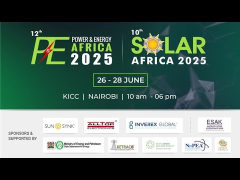 Visit 12th POWER & ENERGY EXPO  KENYA 2025 | 10th SOLAREXPO KENYA 2025 - TV Commercial