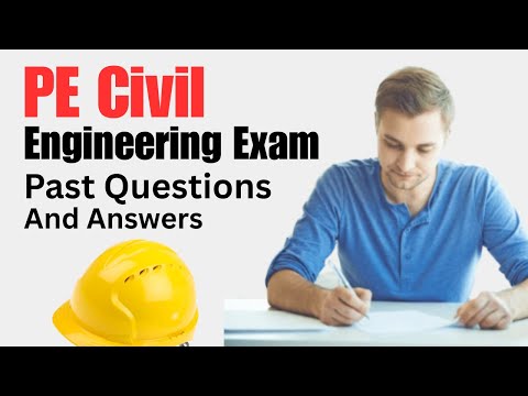 PE Civil Engineering Exam Past Questions and Answers