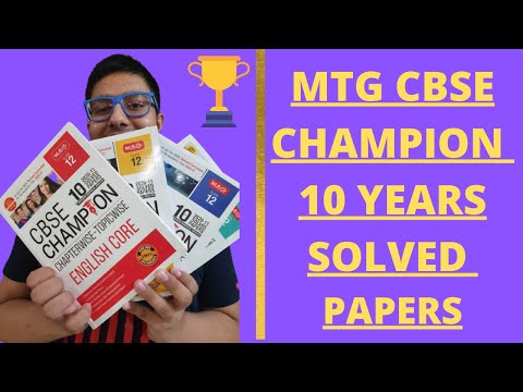 MTG CBSE CHAMPION 10 YEARS SOLVED PAPERS | MTG Sample Paper | 12 Class Previous Year Question Paper
