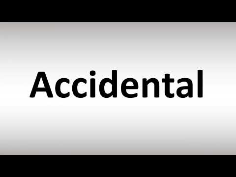 How to Pronounce Accidental