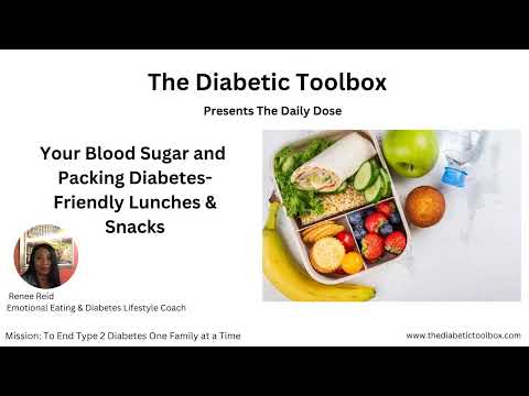 Packing Diabetes-Friendly Lunches & Snacks – The Diabetic Toolbox