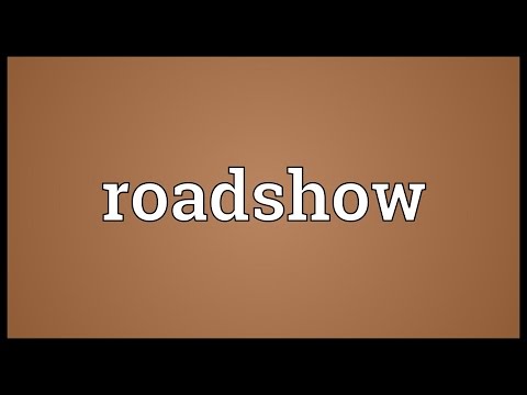 Roadshow Meaning