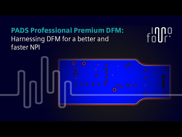 PADS Professional Premium DFM NPI | InnoFour