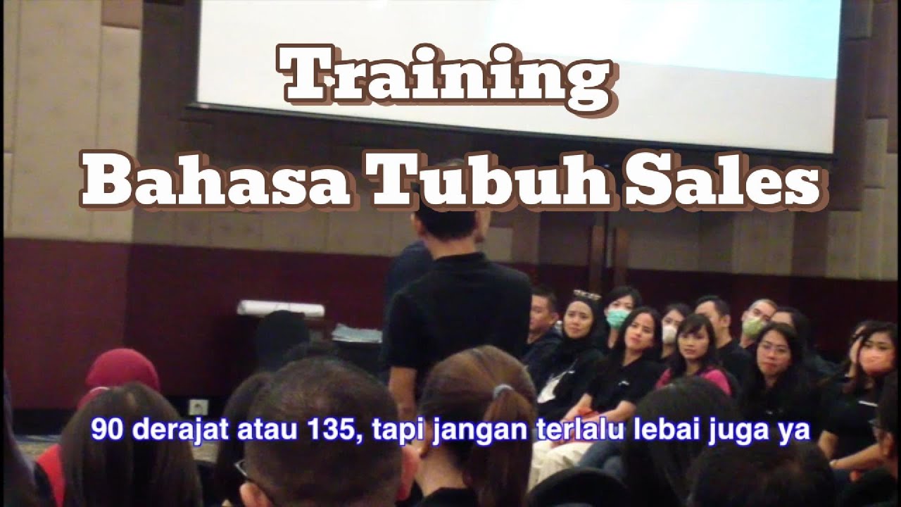 Training Sales, Bahasa Tubuh saat berhadapan dengan Customer